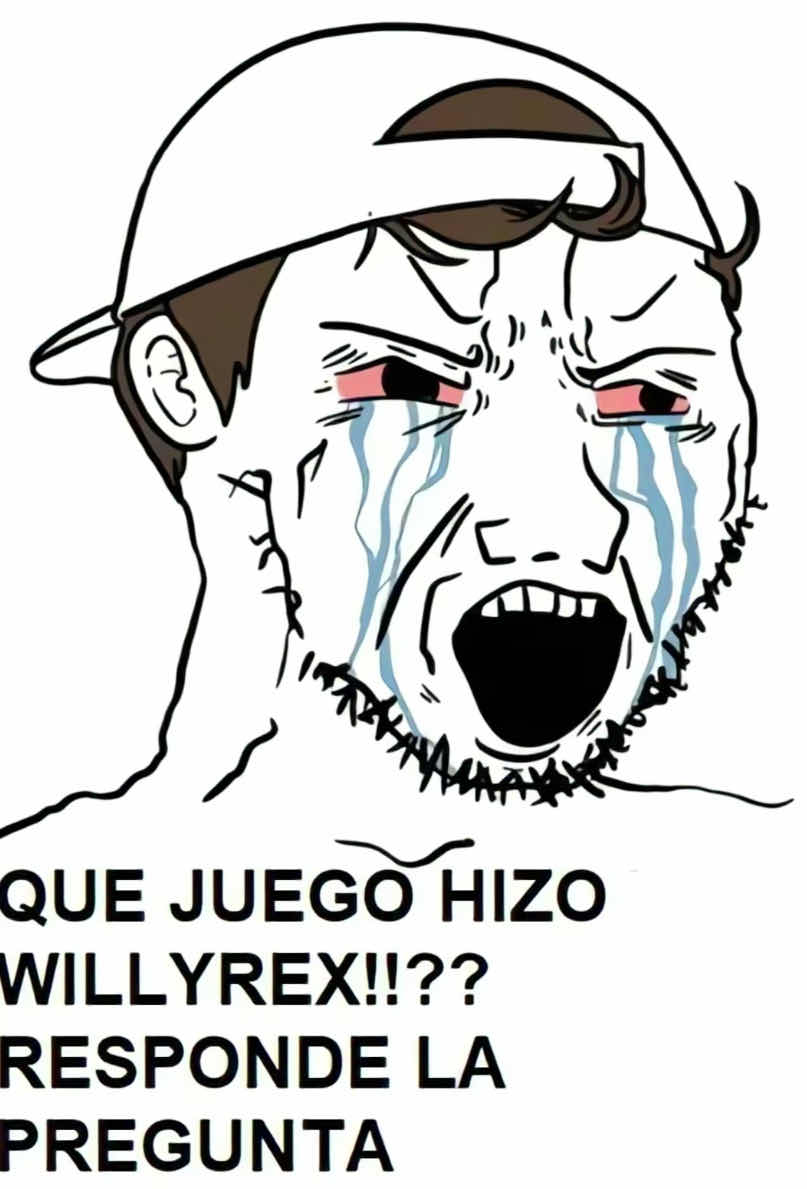 QUE JUEGO HIZO WILLYREX by NebumyBv - Meme Sound Effect Button for ...