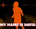 MY NAME IS DAVID by NosFrek Sound Effect - Meme Button - Tuna